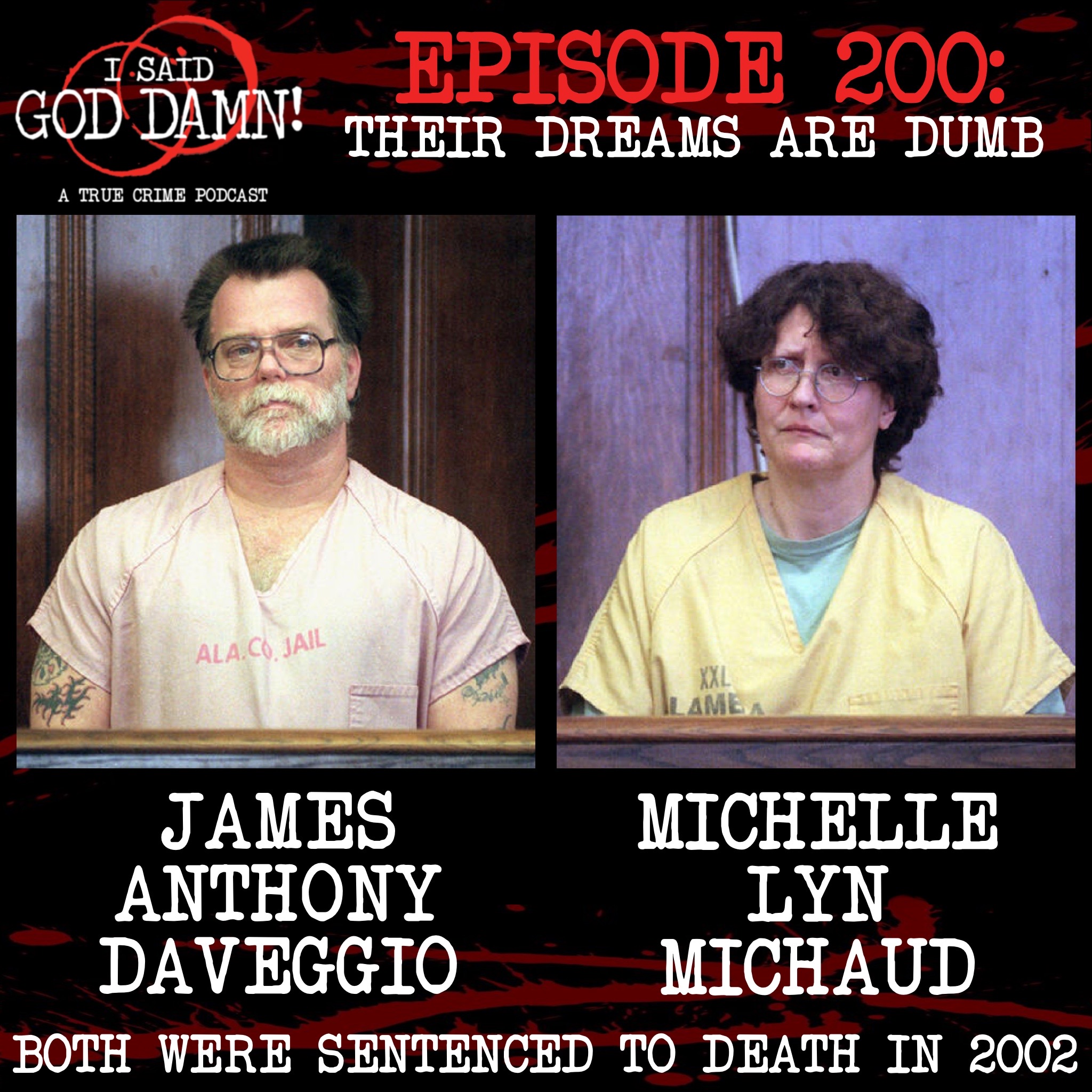 200: Their Dreams Are Dumb – I Said God Damn!